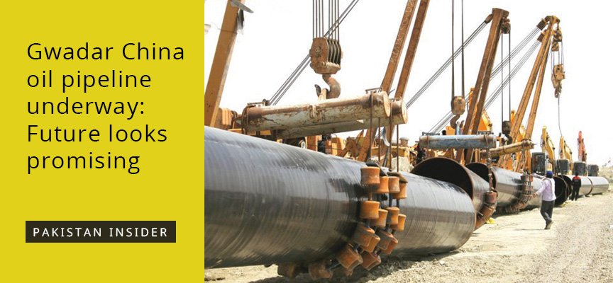 Gwadar China oil pipeline underway: Future looks promising | Pakistan ...